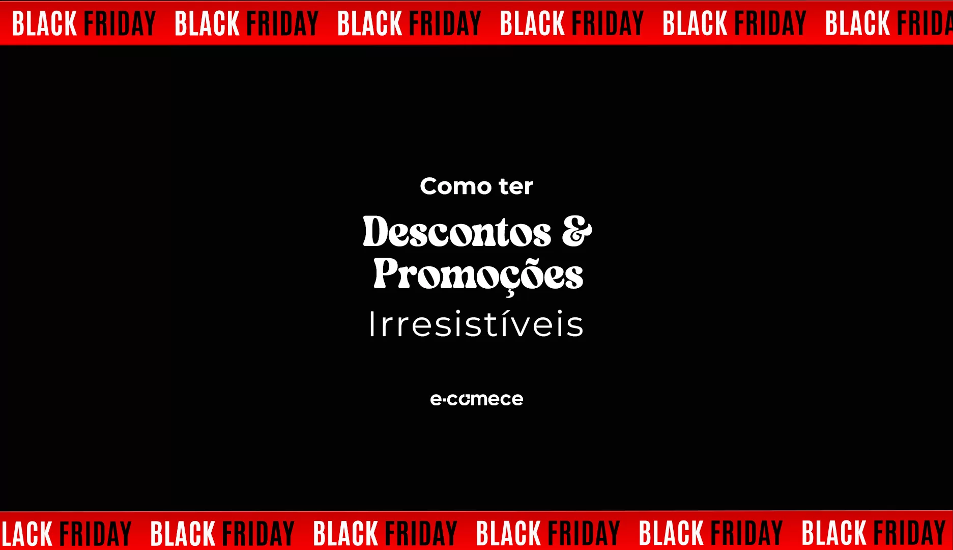 Black Friday: Dicas para Criar Descontos e Promoções Irresistíveis em ...
